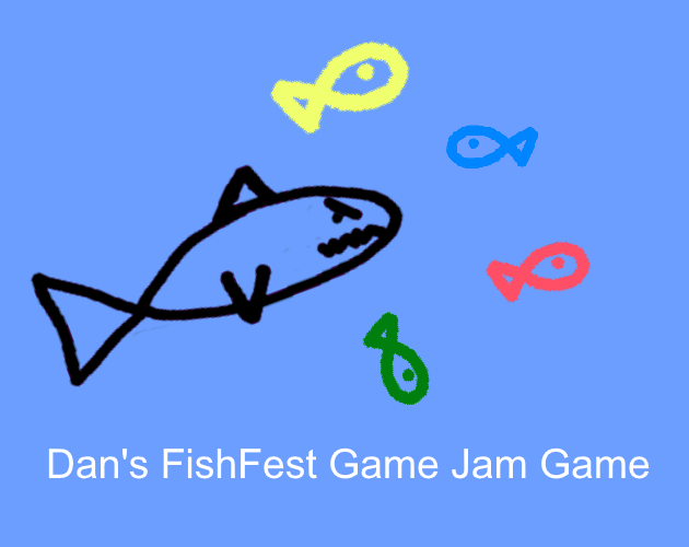 Dan's Fish Fest Game Jam Game by Pingimingi