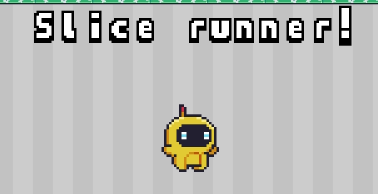 Slice runner! by TeamCloids