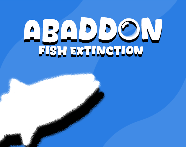 Abaddon by Daydream Studios for FishFest - itch.io