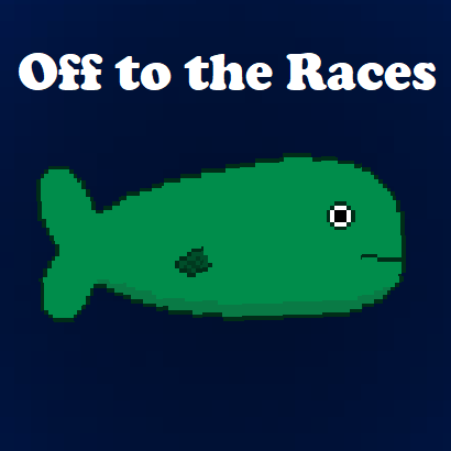 Off to the Races by MicketyMike for FishFest - itch.io