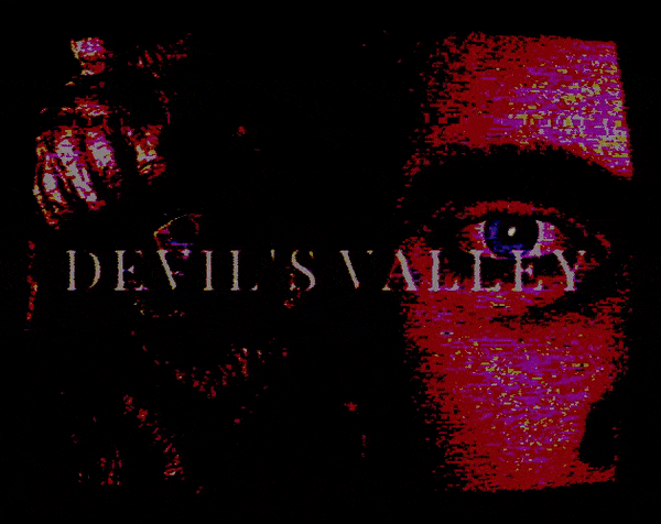 Devil's Valley by Guillotine