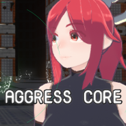 AGGRESS CORE (tentative) You can now change the equipment and color ...