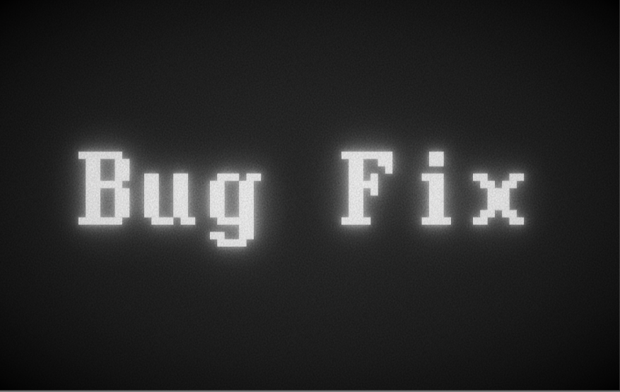 Bug Fix By N O Games