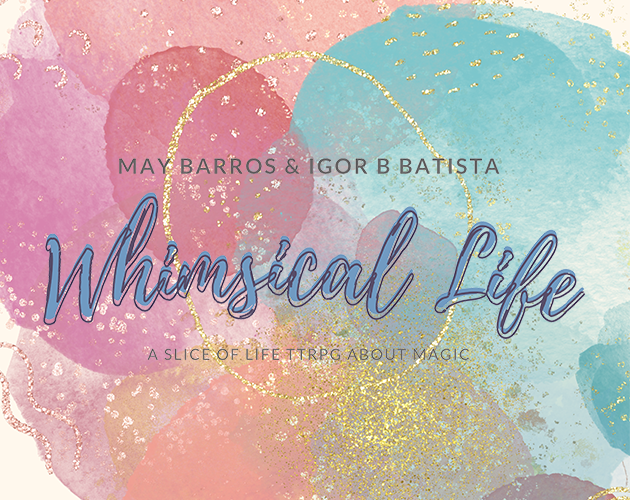 Whimsical Life by Naive Star, May Barros