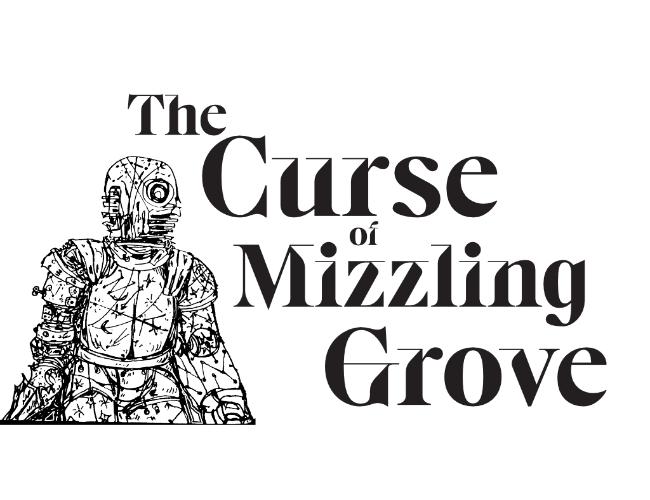 The Curse of Mizzling Grove by Idle Cartulary