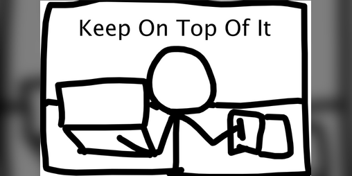Keep On Top Of It by kypello