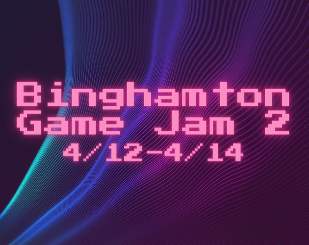 Binghamton Game Jam 2 - itch.io