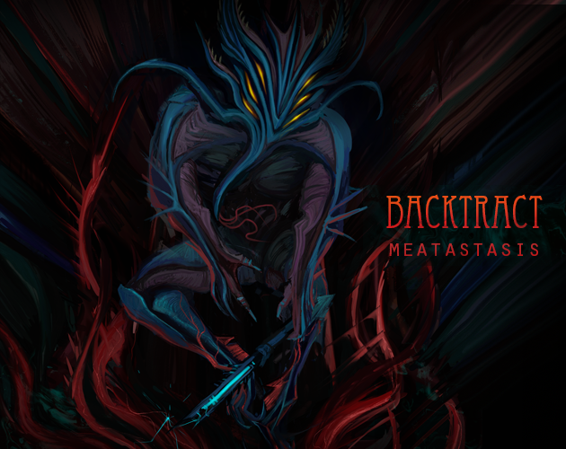 Backtract: Meatastasis Prologue by Hymil, LACHV, Chungard, Wenorter ...