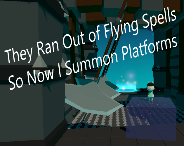 They Ran Out Of Flying Spells So Now I Summon Platforms by Gaverion