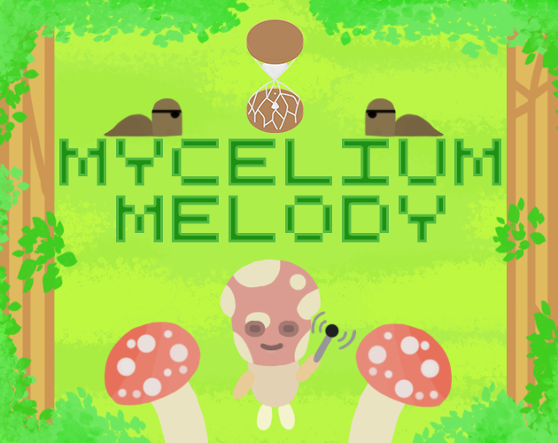 Mycelium Melody by Boop, MrGryval, TrentShailer, BionicReader, Heihei03 ...
