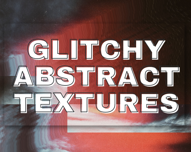 Glitchy Abstract Textures by ButteredRice