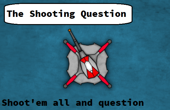 The Question Shooting Game by Harold45