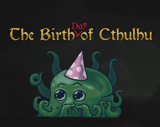 День Рождения Ктулху (The Birth*Day of Cthulhu ) by iOlis_Lui