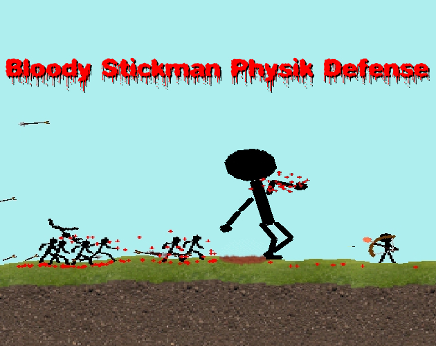 Bloody Stickman Physik Defense 0.064alpha by NoIntroGames
