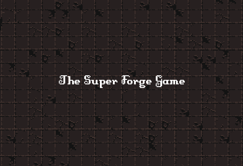 The Super Forge Game (JAM VERSION) by MioKuguisaki