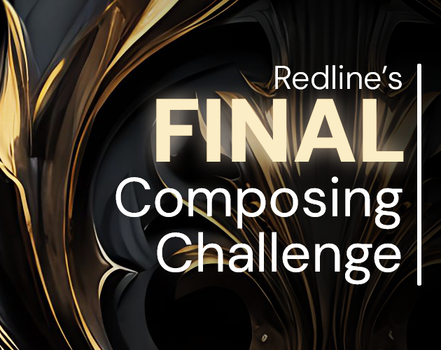 Redline's Monthly Composing Challenge FINALE - itch.io