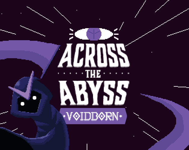 Across the Abyss: Voidborn by Pixel Hound