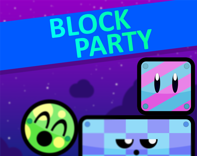 Block Party by Moonman Digital