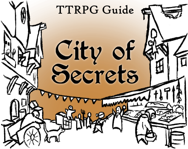 City of Secrets (TTRPG Adventure Guide) by Green Wolf Games