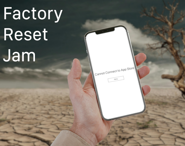 Factory Reset Jam - itch.io