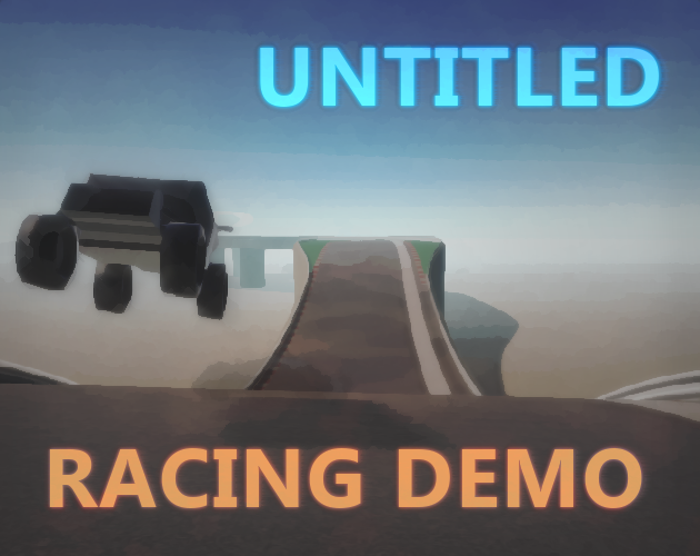 Untitled Racing Demo by ByteHyve