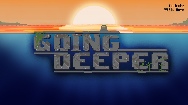 Going Deeper by Fireaid, Selgeron, lordlouboo, Usagino