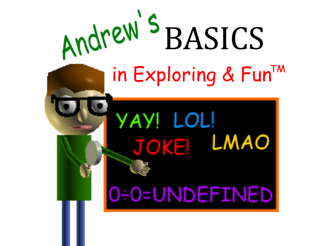 Andrew's Basics (Baldi's Basics v1.3.1 | Outdated) by Tobical Studios