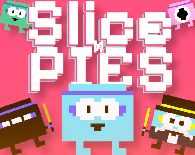 Slice N' Pies by Lennbor