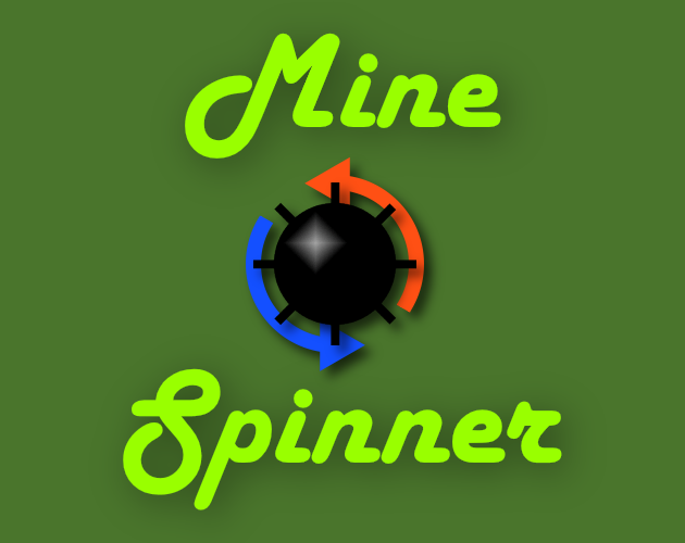 Mine Spinner by BoogerFace