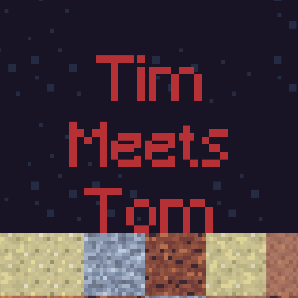 Tim Meets Tom by Sek-C Games