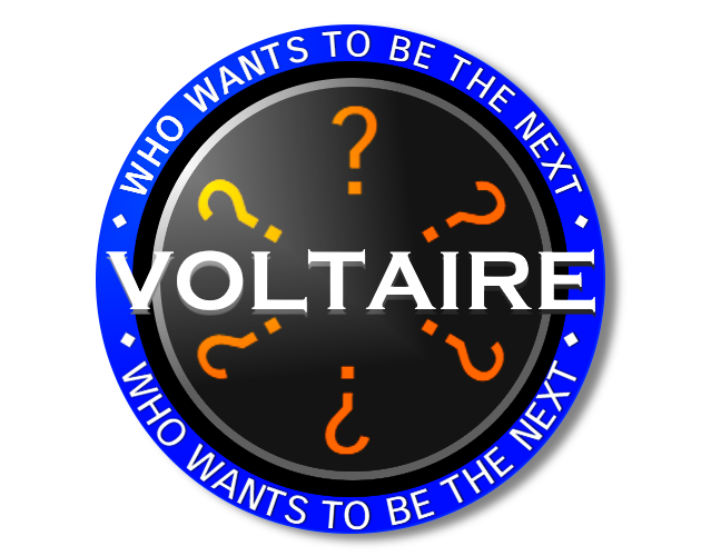 Who Wants To Be The Next Voltaire? by Girkov Arpa
