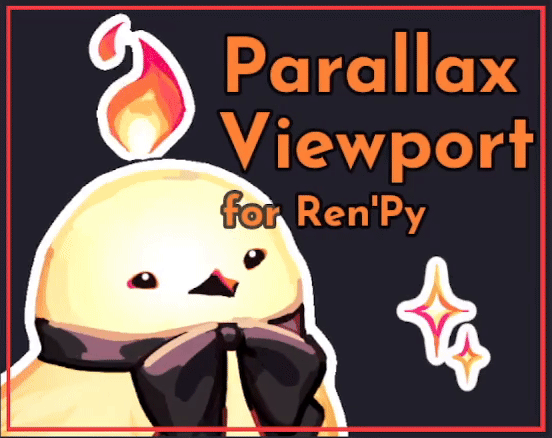 Parallax Viewport for Ren'Py by Feniks
