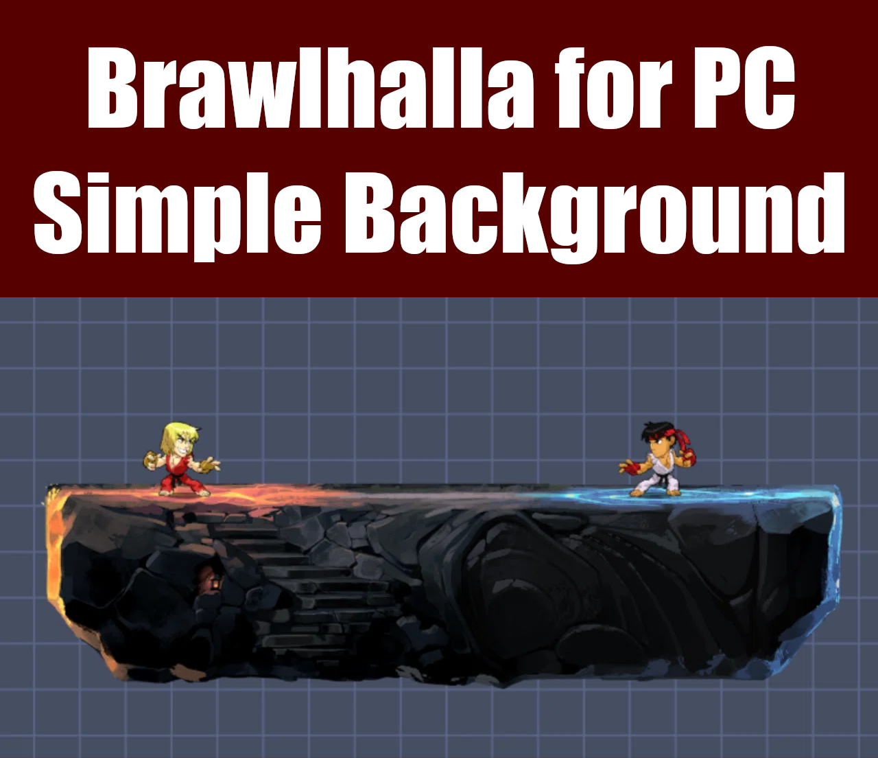 Brawlhalla Simple Background MOD by 平原神話NEO（Heigenshinwa NEO）