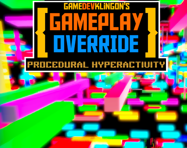 Procedural HyperActivity by GamedevKlingon
