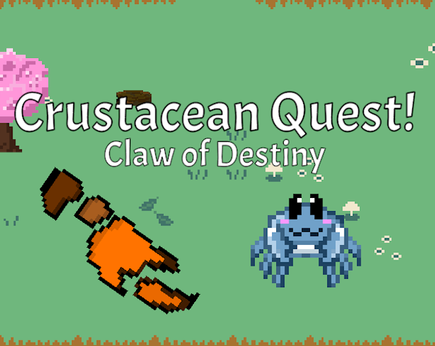 Crustacean Quest! Claw of Destiny by ISU Game Dev Club