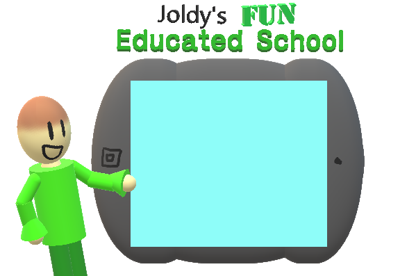 Joldy's Fun Educated School! by VortexVX
