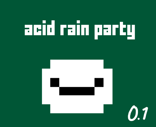Acid Rain Party by DeadHead
