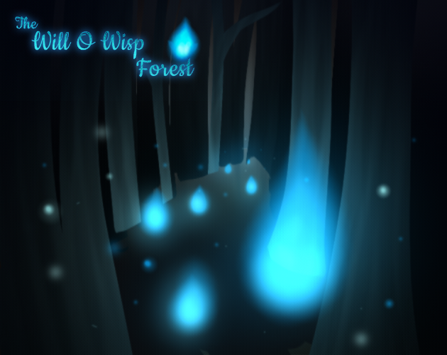 The Will O Wisp Forest by Hana H.A