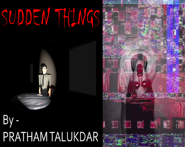 SUDDEN THINGS by PRATHAM TALUKDAR