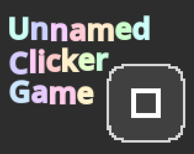 unnamed clicker game by apia46