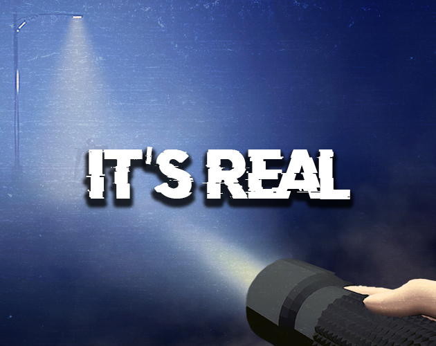 It's Real by Uzinah Game Studio