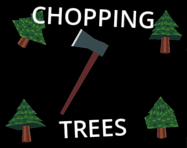 Chopping Trees by samu1407