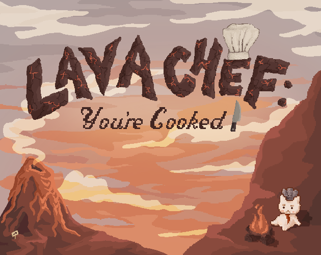 Lava Chef: You're Cooked! by Luxille, Emerald8, tinhovercarinice, alien
