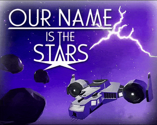Our Name is the Stars by Aether Trout