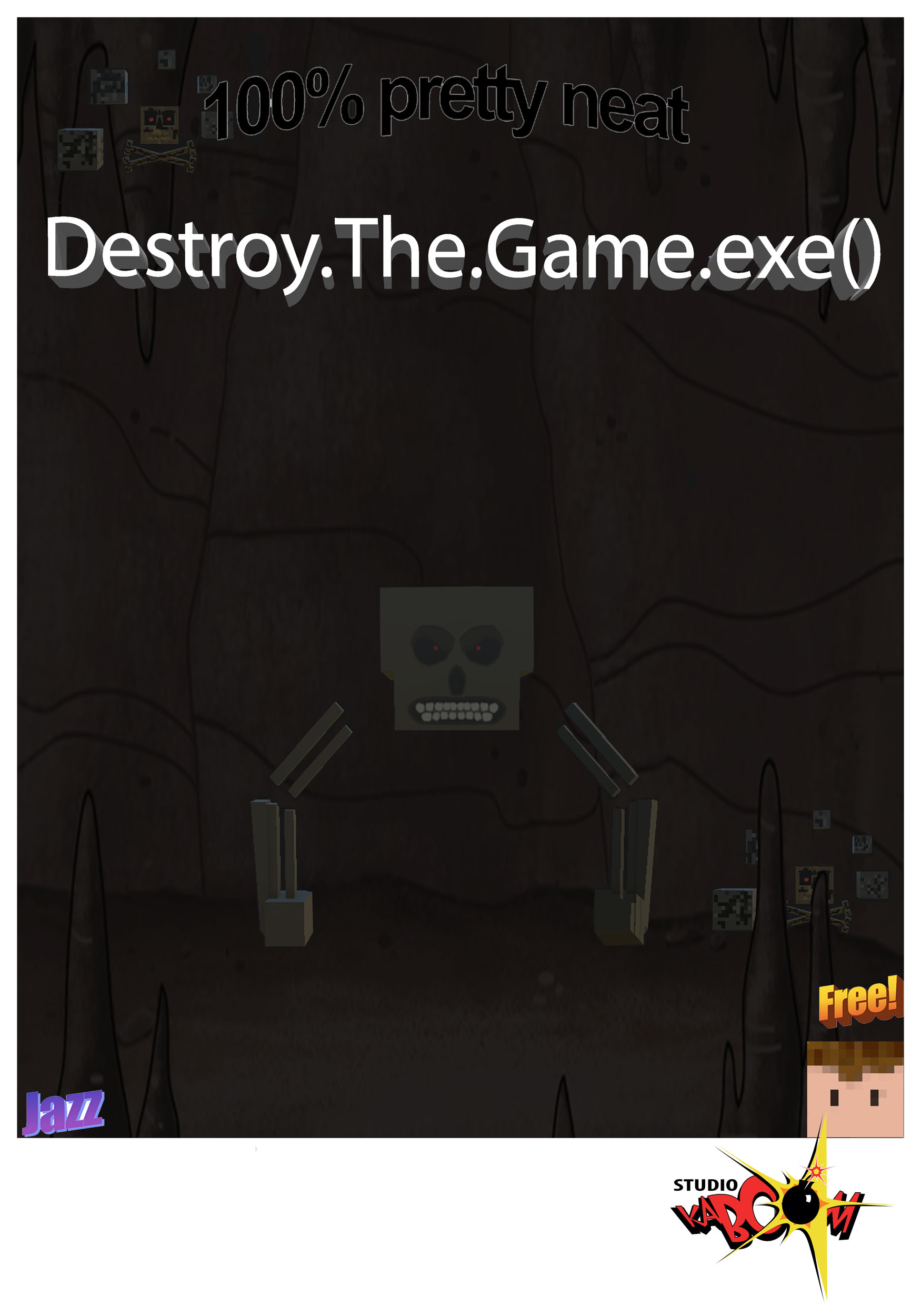 Destroy.the.Game.exe() by studiokaboom