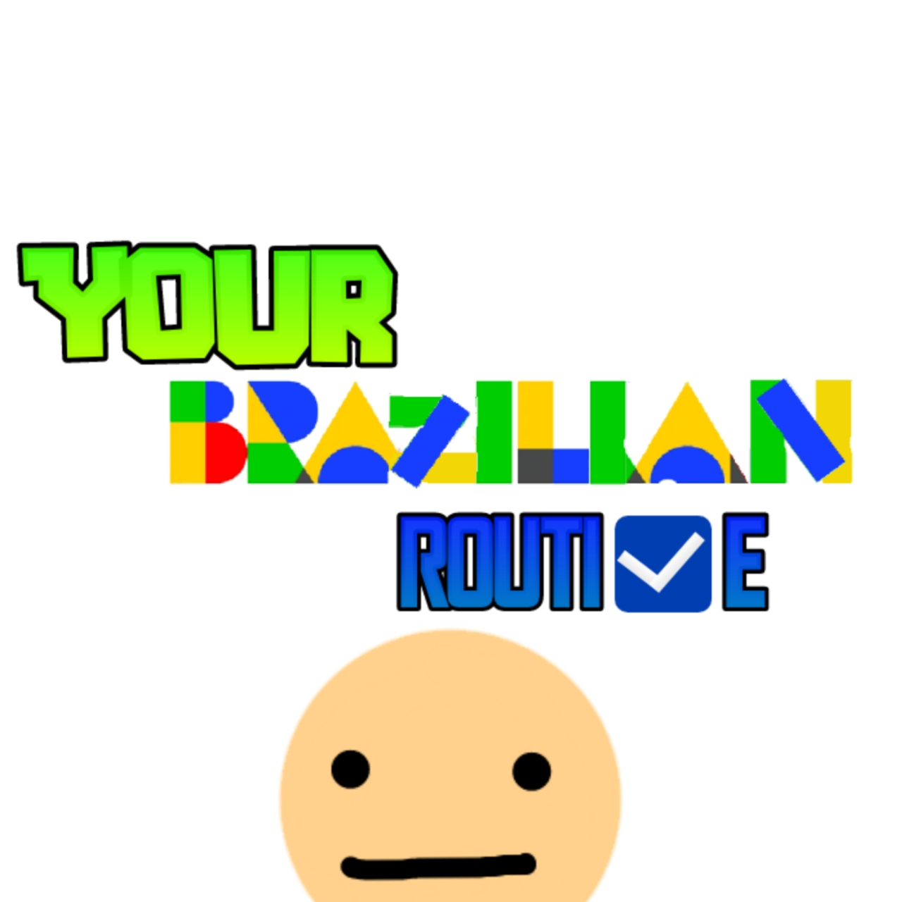Your Brazilian Routine Is Canceled! - Your Brazilian Routine by Colong