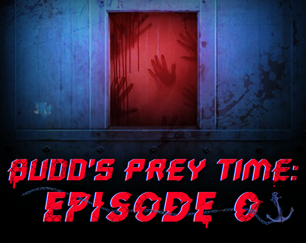 Budd's prey time : Demo by Yahaha Horror