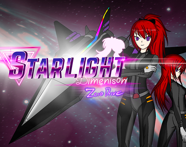 Starlight Dimension Zero Drive [Demo ] by KookkaiStudio2