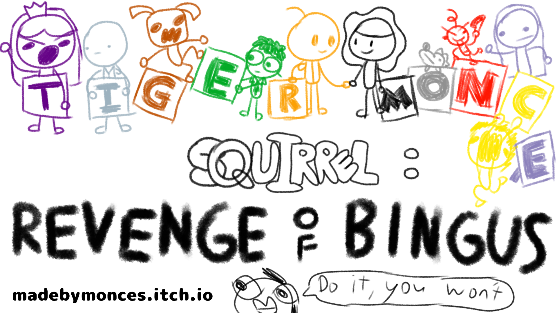 Tiger Monce Squirrel: Revenge of Bingus details - itch.io