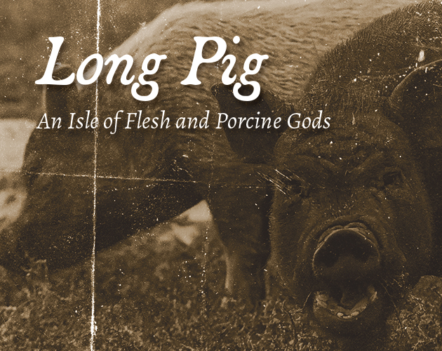 Long Pig by Nate Southard